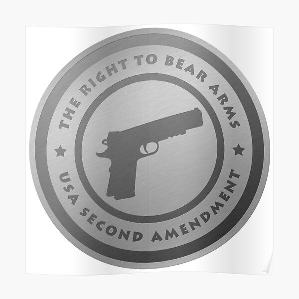 "The Second Amendment" Poster by morningdance | Redbubble