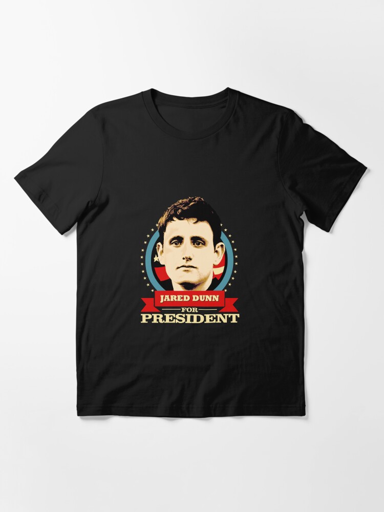 "Jared Dunn for President - Silicon Valley" T-shirt for Sale by liveaid ...