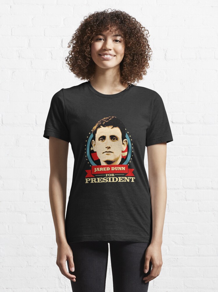 "Jared Dunn for President - Silicon Valley" T-shirt for Sale by liveaid ...