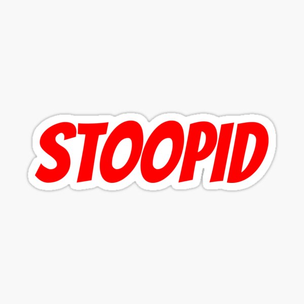 "Stoopid Red" Sticker by torontoraps5 | Redbubble