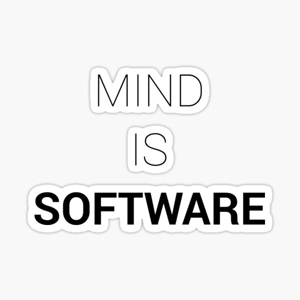 "MIND IS SOFTWARE - Black Edition" Sticker for Sale by brullsker ...