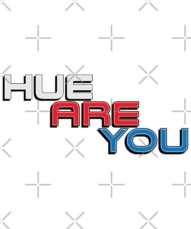 "Hue Are You logo (comic)" by Rodimus13 | Redbubble