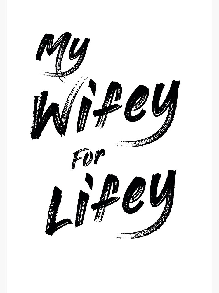 "Wifey For Lifey." Postcard for Sale by esmeandme | Redbubble