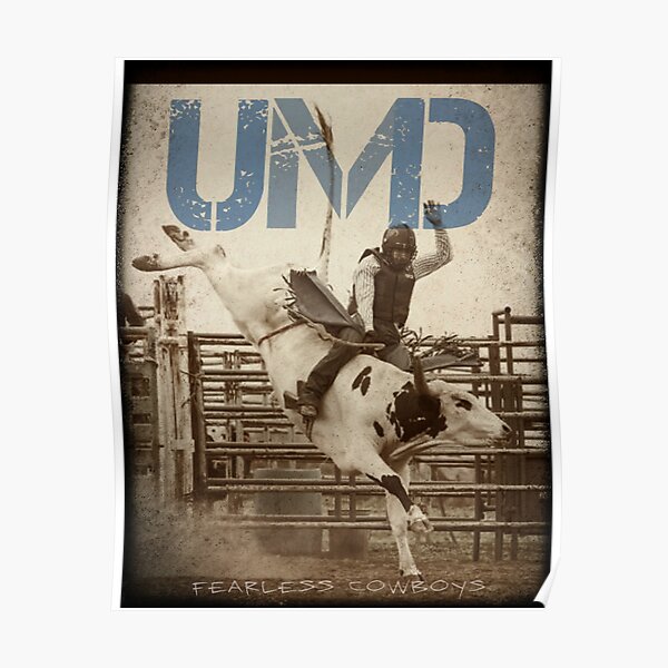 "Fearless Cowboys - Design by UMD" Poster by MCPUMD | Redbubble