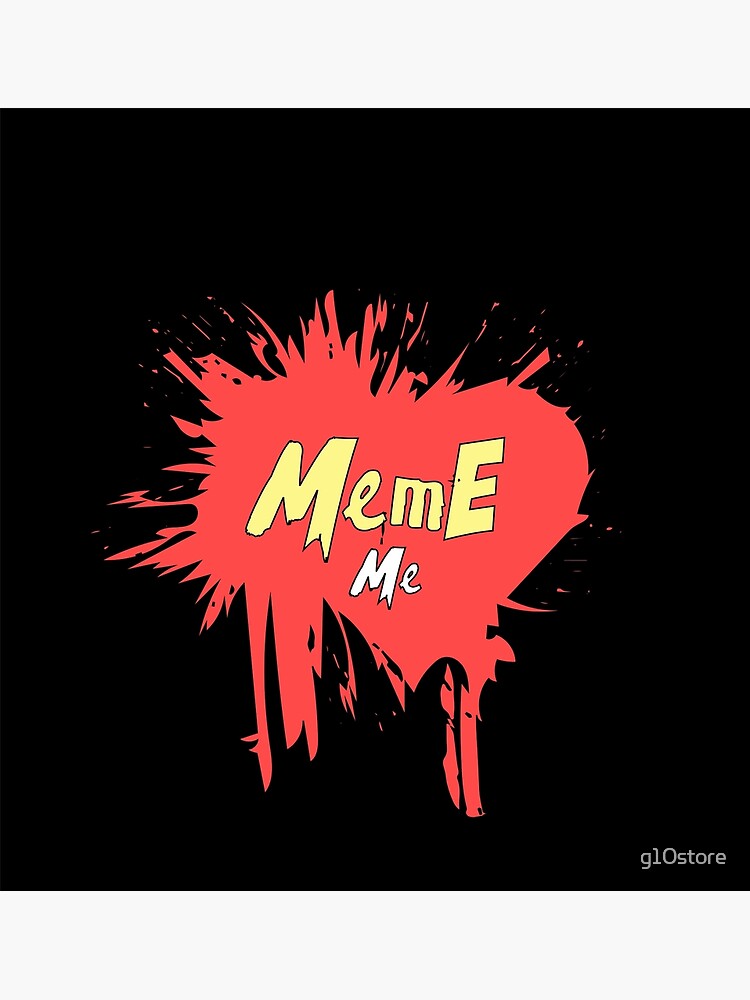 "memeME!" Poster by g10store | Redbubble
