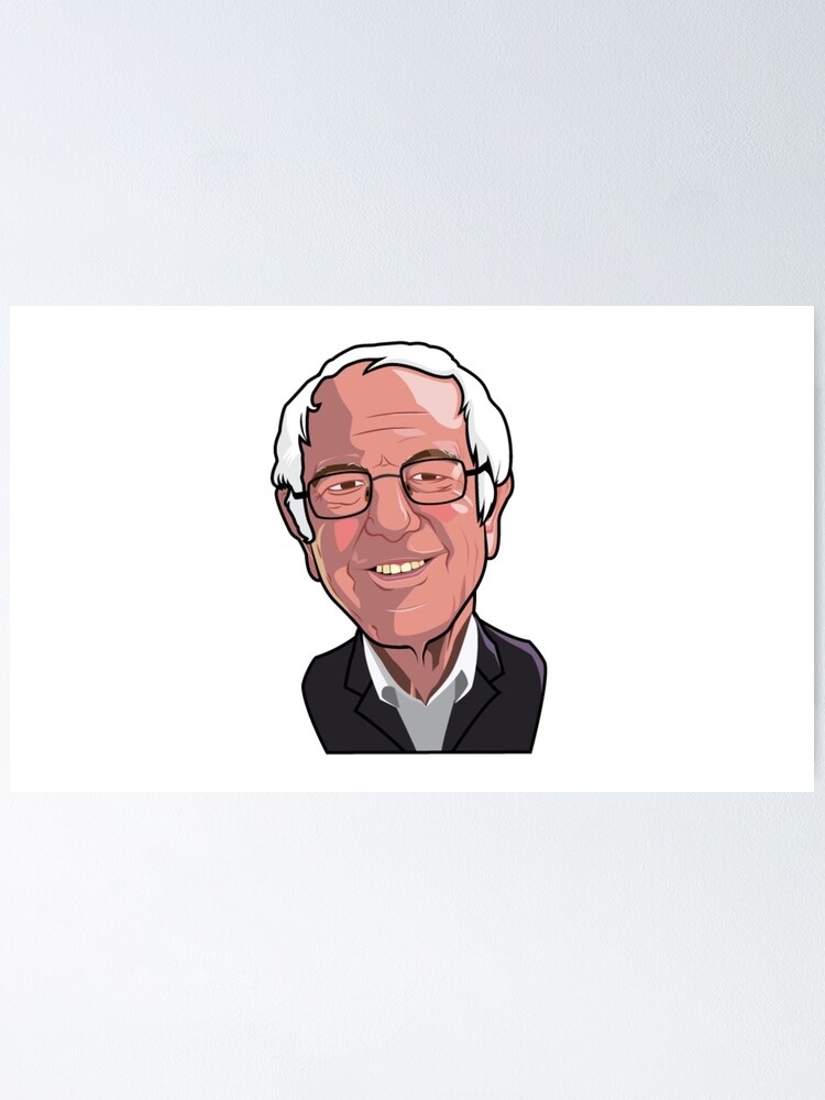 "Cartoon Bernie" Poster by BernedMyToast | Redbubble