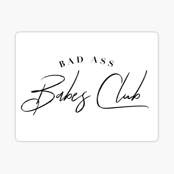 "bad ass babes club" Sticker by typutopia | Redbubble