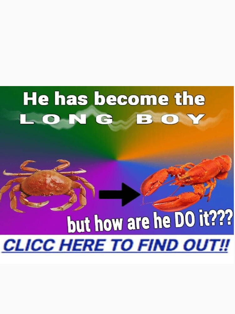 "He Has Become the longboy" T-shirt for Sale by Nukerainn | Redbubble ...