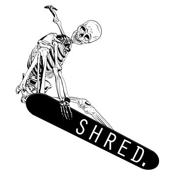 "SHRED." Sticker for Sale by N Ben | Redbubble