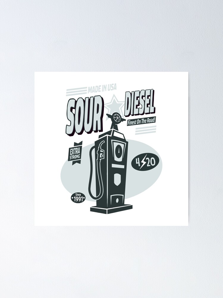 "Sour Diesel - Strain Artwork" Poster by herbalmafia | Redbubble