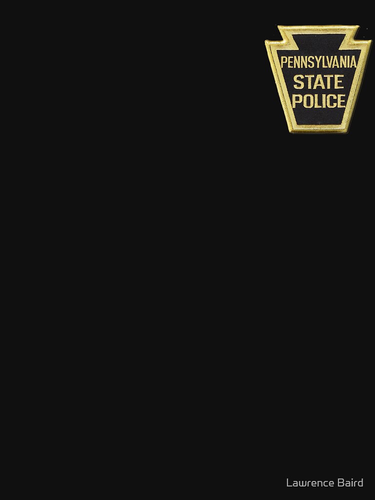 "Pennsylavania State Police" T-shirt for Sale by lawrencebaird ...