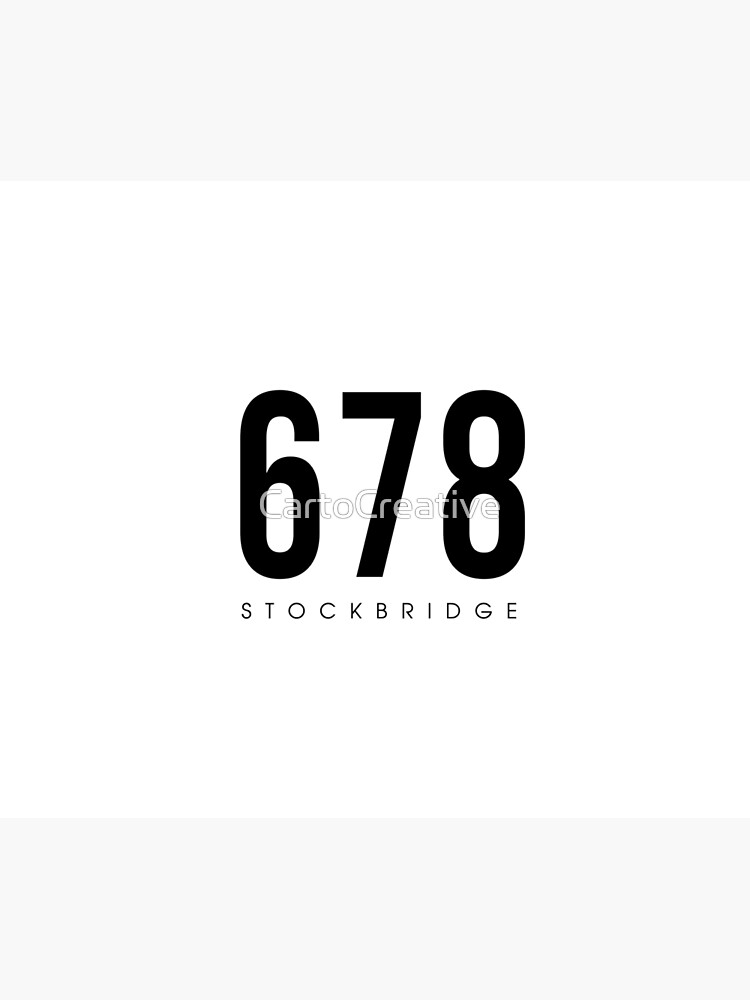 "Stockbridge, GA - 678 Area Code design" Poster by CartoCreative ...
