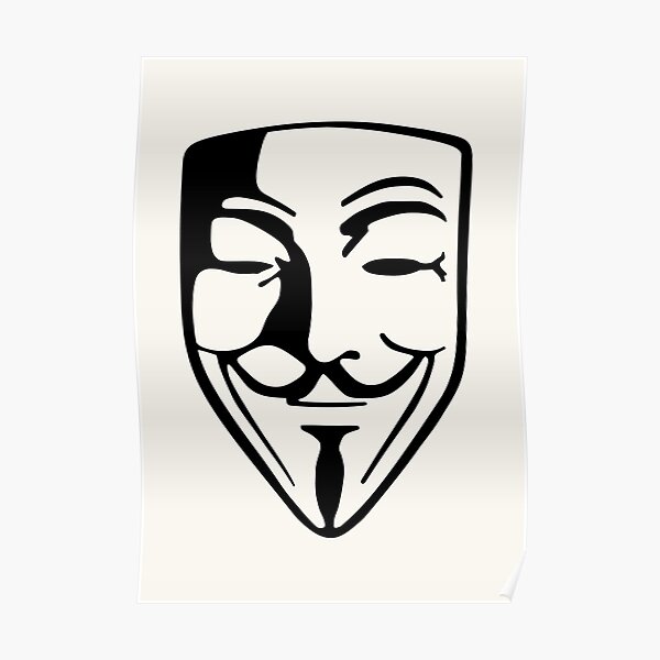 "Anonymous Guy Fox Mask" Poster for Sale by NotableLoot | Redbubble