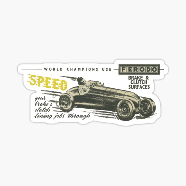 "Ferodo. 1950s GP Brakes! " Sticker for Sale by taspaul | Redbubble