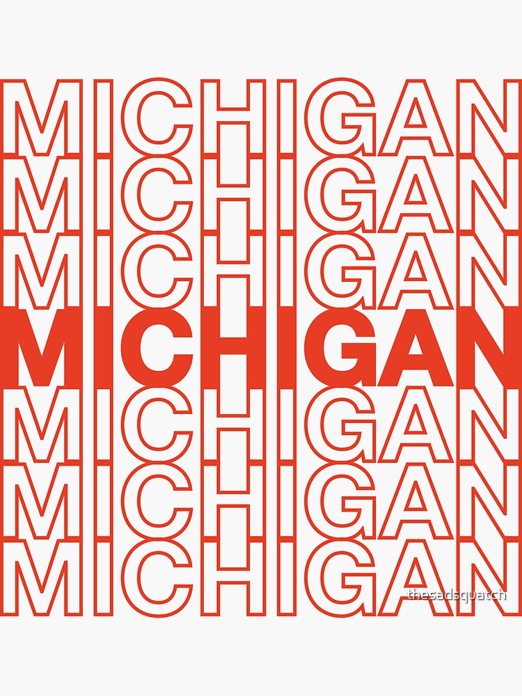 "Thank You, Michigan" Sticker by thesadsquatch | Redbubble