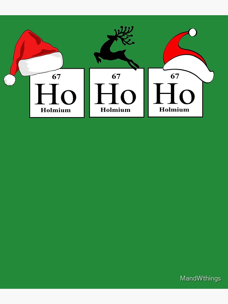 "Ho Ho Ho - Happy Science Christmas" Poster for Sale by MandWthings ...
