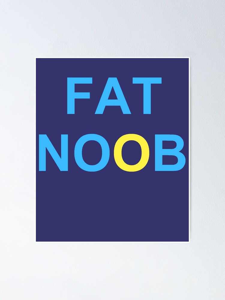 "Gamer Monkey; Fat Noob Merch" Poster for Sale by BillFungerBunge ...