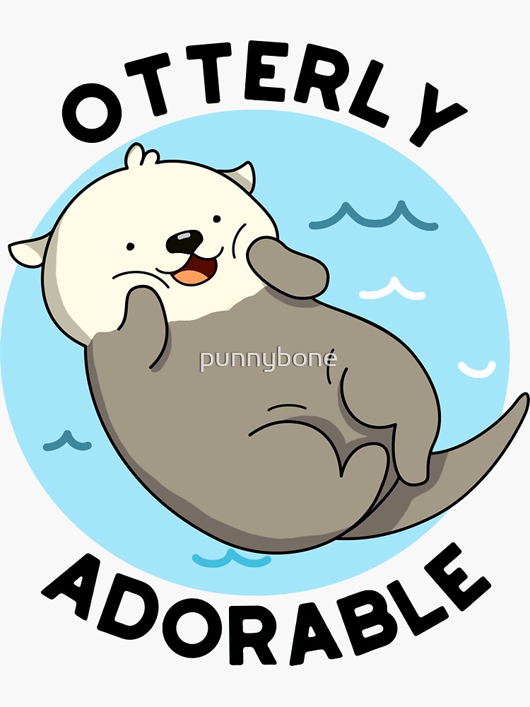 "Otterly Adorable Animal Pun" Sticker by punnybone | Redbubble