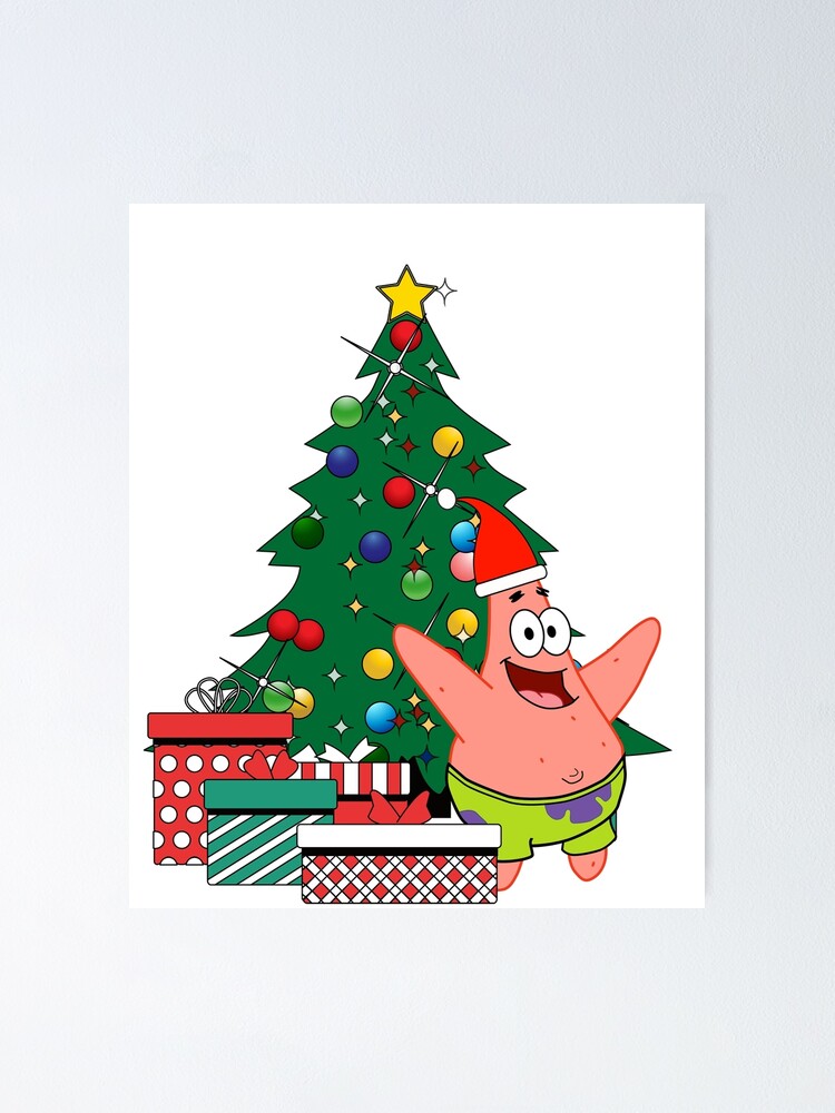 "Patrick Star Around The Christmas Tree Spongebob" Poster for Sale by ...