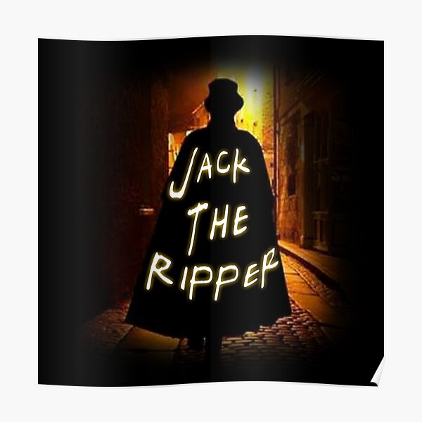 Jack The Ripper Posters | Redbubble