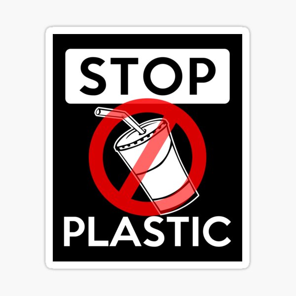 "Stop Plastic Pollution Pro Earth" Sticker for Sale by electrovista ...