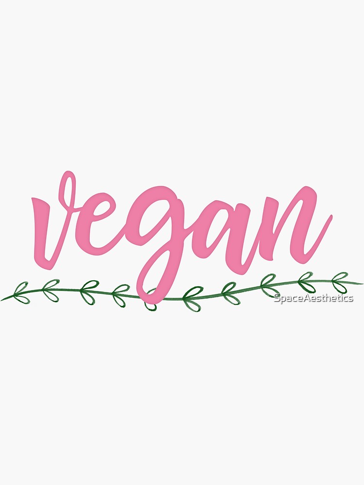 "Vegan - Pink" Sticker for Sale by SpaceAesthetics | Redbubble