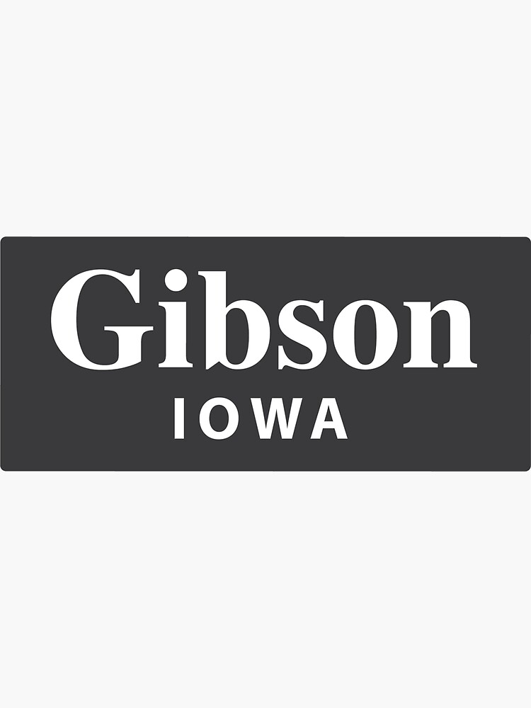"Gibson, Iowa" Sticker for Sale by EveryCityxD2 | Redbubble