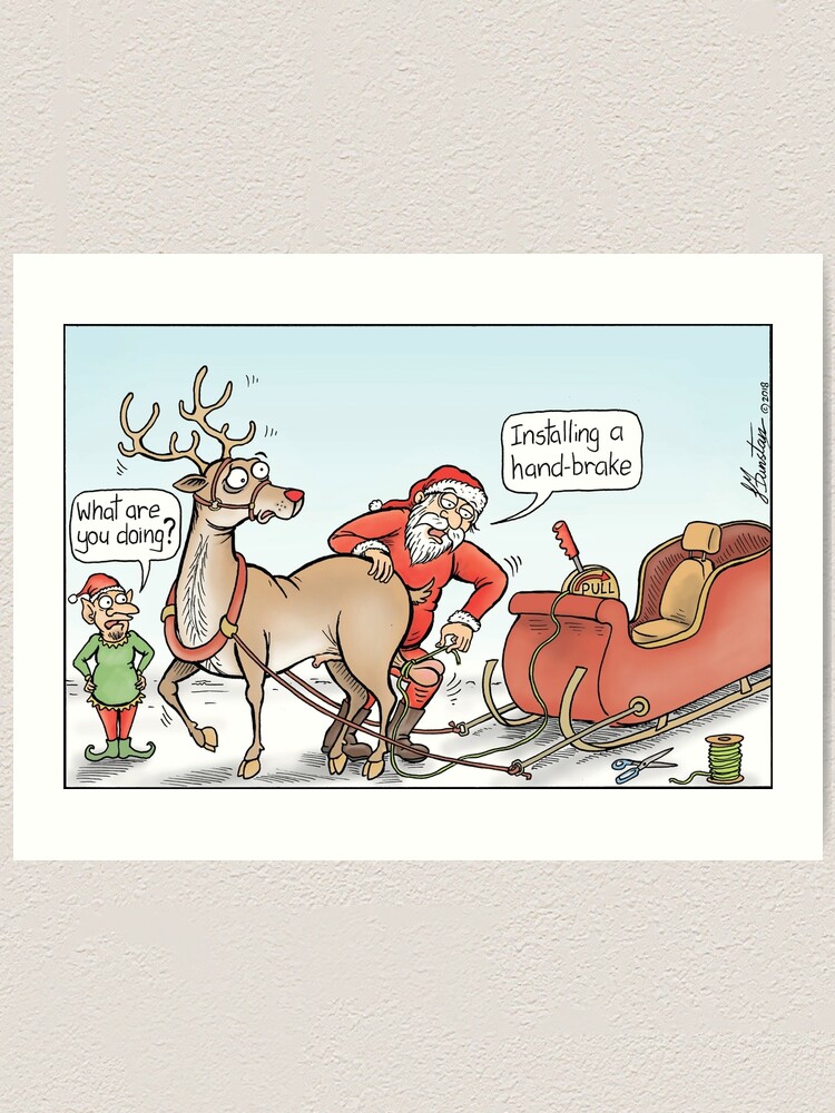 "Santa installing a hand-brake." Art Print for Sale by Jed Dunstan ...