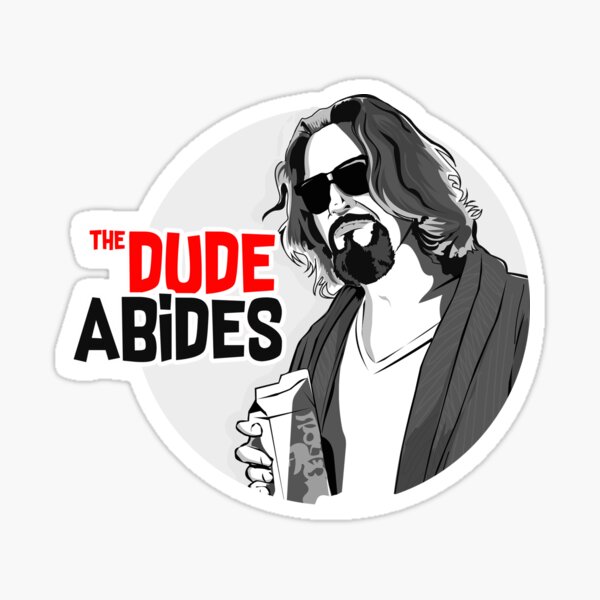 The Dude Stickers | Redbubble