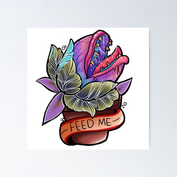 "Feed me!" Poster for Sale by Galactic-Tea | Redbubble
