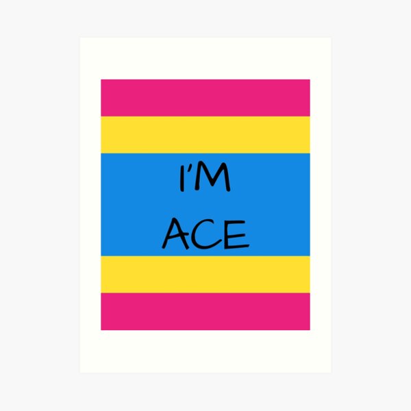 "Panromantic Flag Asexuality I'm Ace Asexual T-Shirt" Art Print by ...