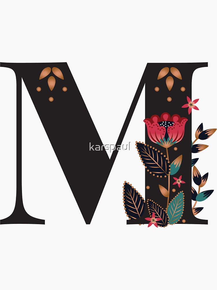 "M - Floral Initial Letter" Sticker for Sale by karspaul | Redbubble