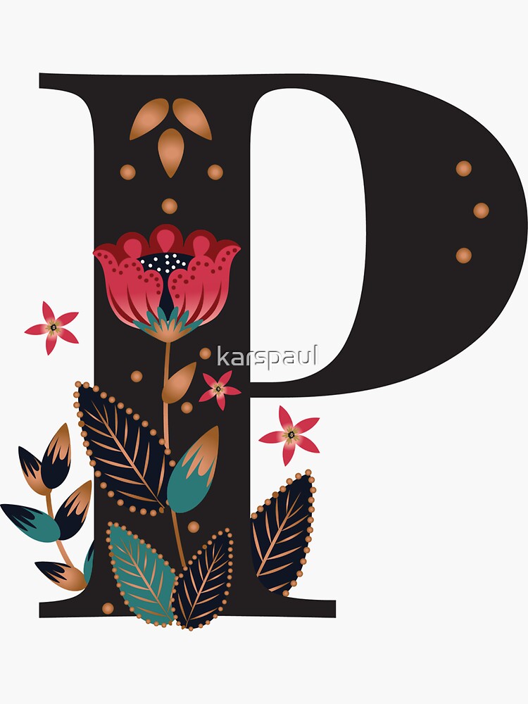 "P - Floral Initial Letter" Sticker by karspaul | Redbubble