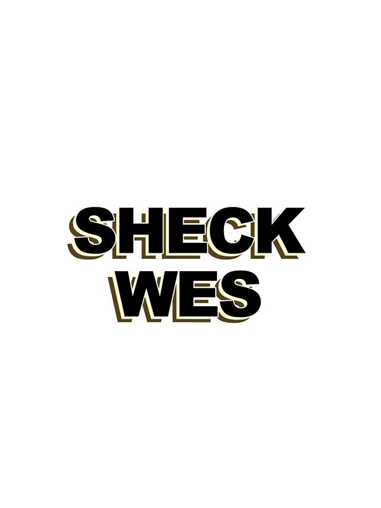 "Sheck Wes" iPhone Case for Sale by grandshabby | Redbubble