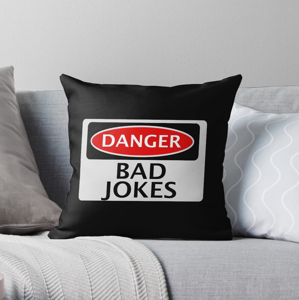 Danger Bad Jokes Fake Funny Safety Sign Signage Throw Pillow For