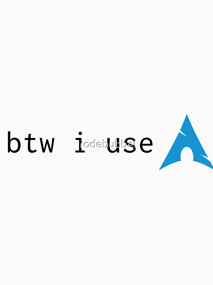 "btw i use arch" T-shirt by rodebubbel | Redbubble
