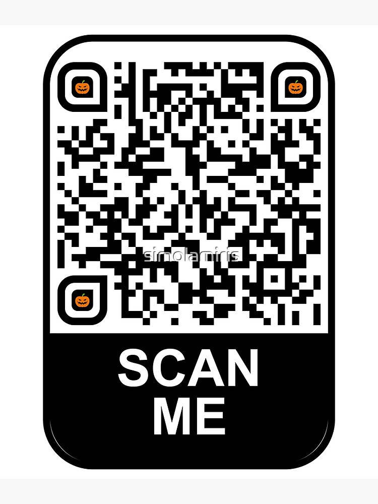 "happy Halloween Trick or treating funny qr code scan me " Poster by ...