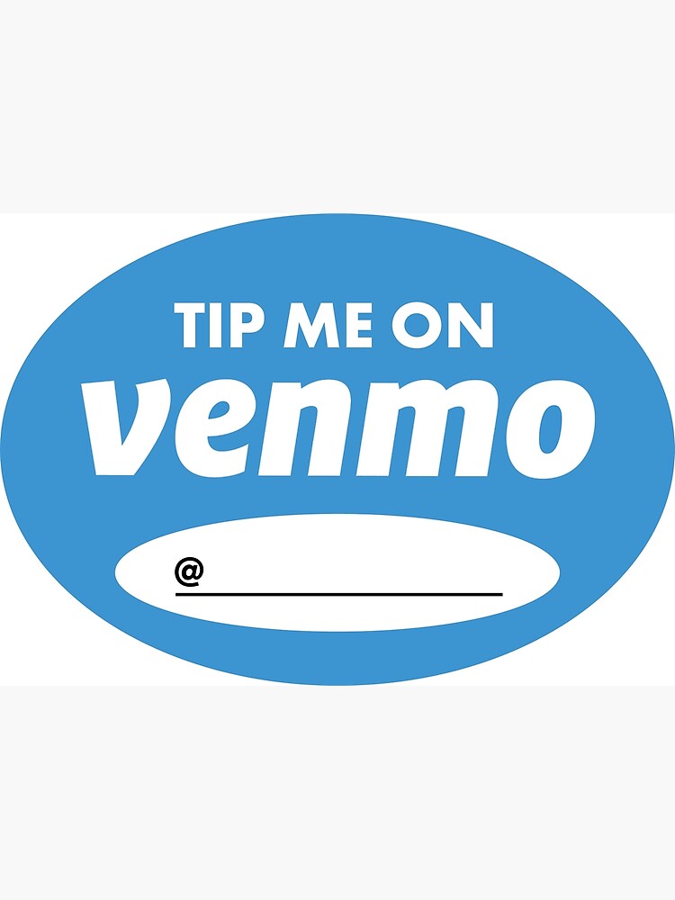 "Tip Me on Venmo Graphic with Fill-In Spot to Customize with your Venmo ...