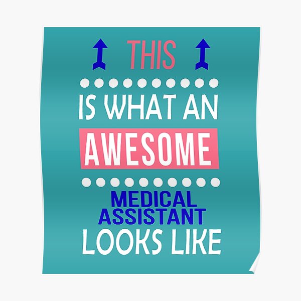 "Medical Assistant Awesome Looks Funny Birthday Christmas " Poster by ...