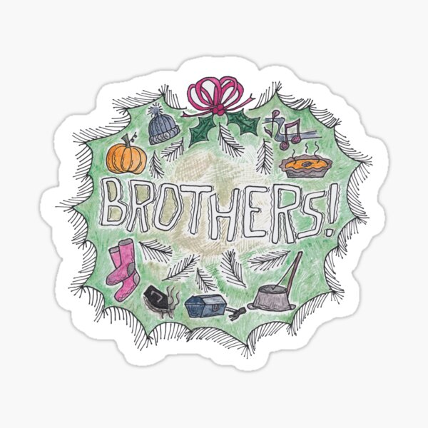 "Brothers!" Sticker by mybadtvhabit | Redbubble