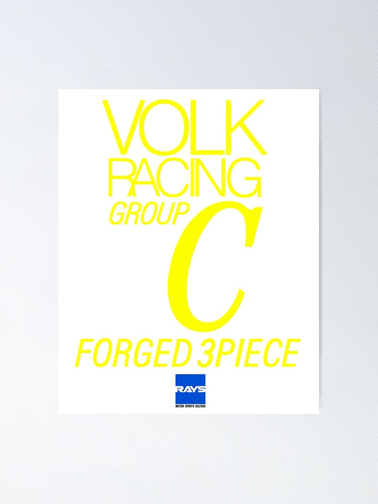 "Rays Volk Racing Group C 90s advert yellow" Poster by lowoctane ...