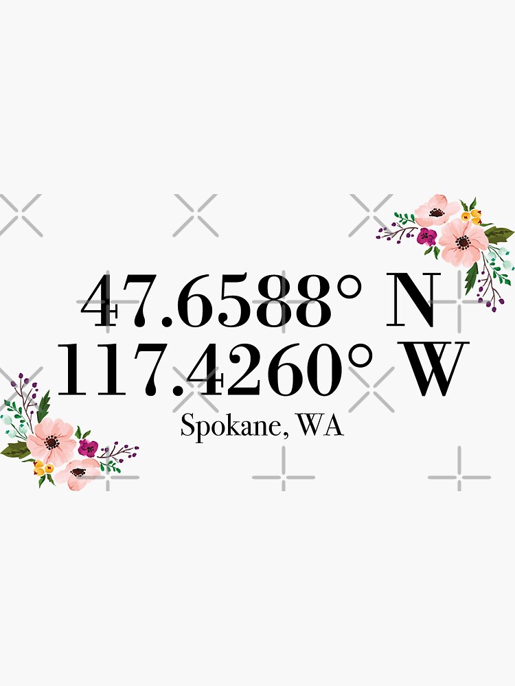 "Spokane, WA Coordinates" Sticker by mynameisliana | Redbubble