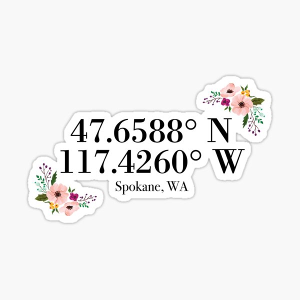 "Spokane, WA Coordinates" Sticker by mynameisliana | Redbubble