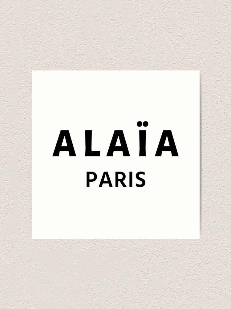 "Alaïa - Alaia Name paris logo" Art Print for Sale by ZeenZeenArts ...