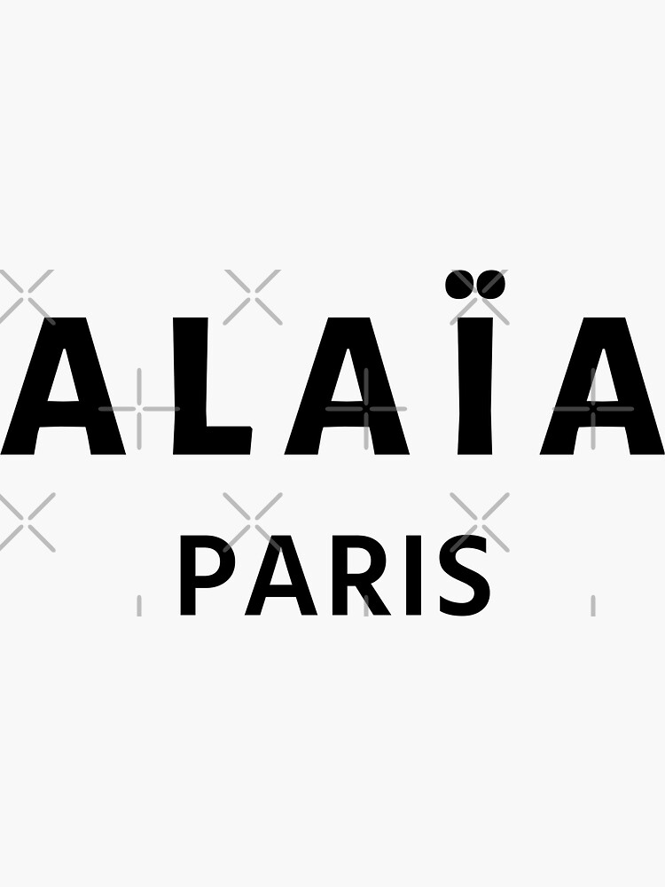 "Alaïa - Alaia Name paris logo" Sticker by ZeenZeenArts | Redbubble