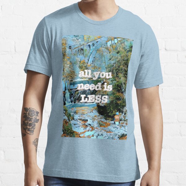 "Less is more" T-shirt by Plotter4you | Redbubble | minimalism t-shirts ...