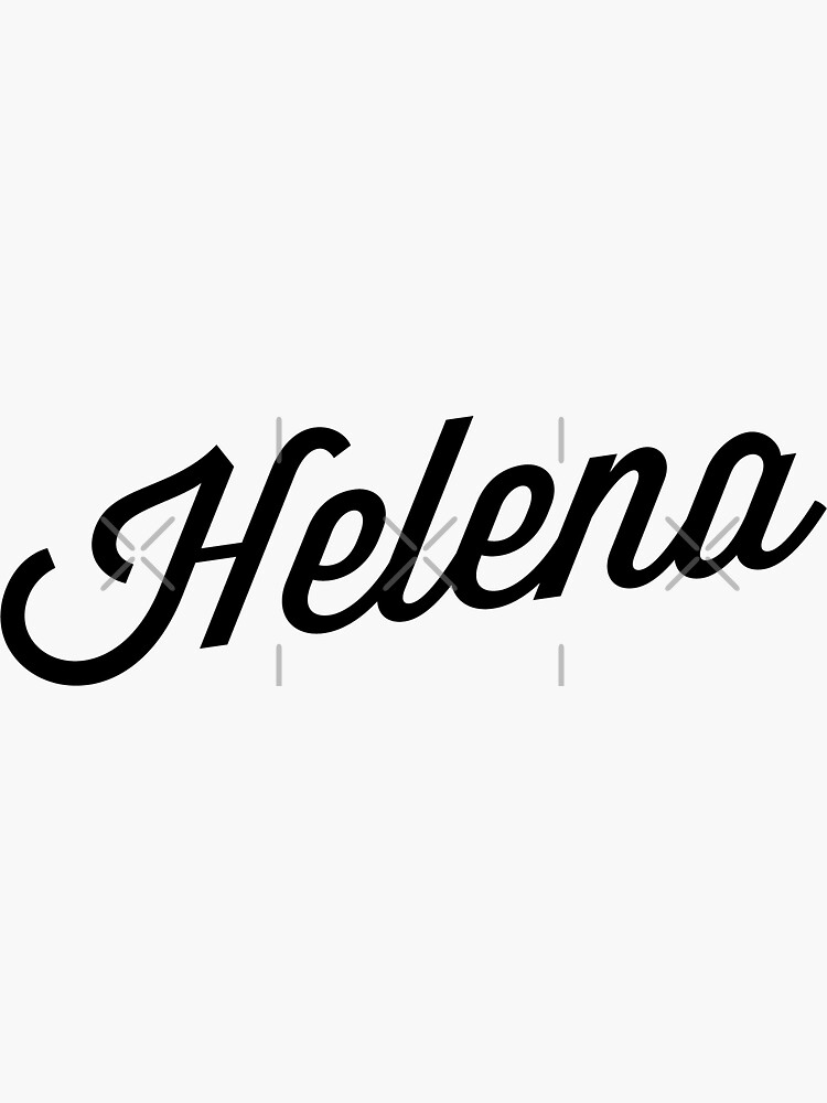 "Helena" Sticker for Sale by wording | Redbubble