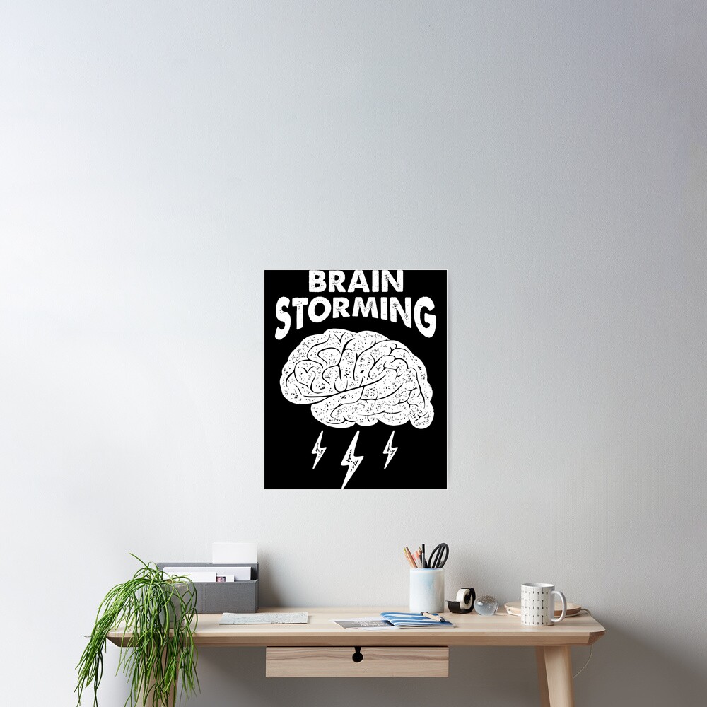 "Brain Storming Brainstorm Funny Quote Lightning" Poster for Sale by ...