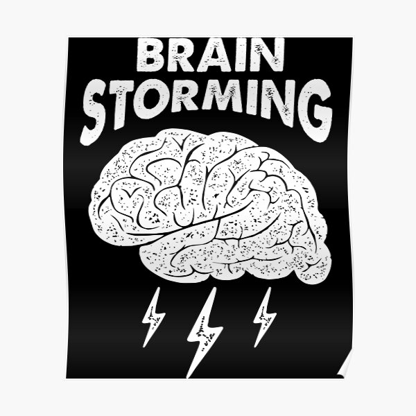 "Brain Storming Brainstorm Funny Quote Lightning" Poster for Sale by ...