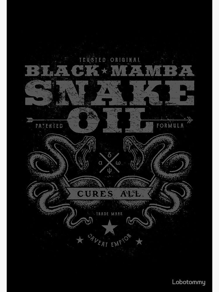 "Black Mamba snake oil" Poster by Lobotommy | Redbubble